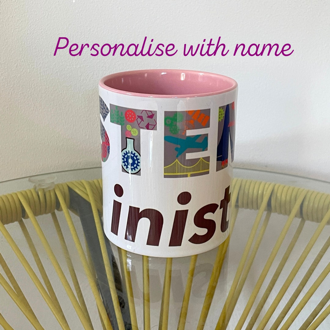 Personalised Steminist Mug With Colour Handle and Inside. Women in STEM ...