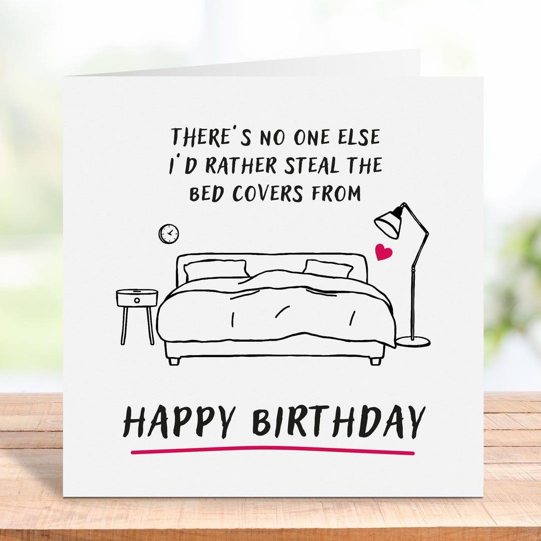 Steal the Bed Covers Birthday Card, Funny Romantic Card, for Him, Her ...