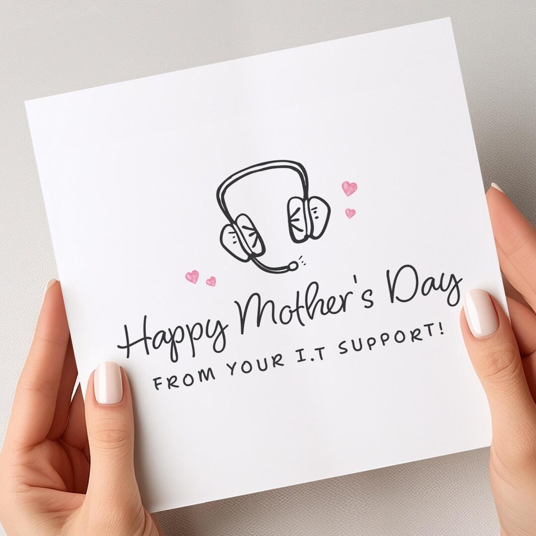 Funny Mothers Day Card, I.T Support Mother's Day Card, Happy Mother's ...