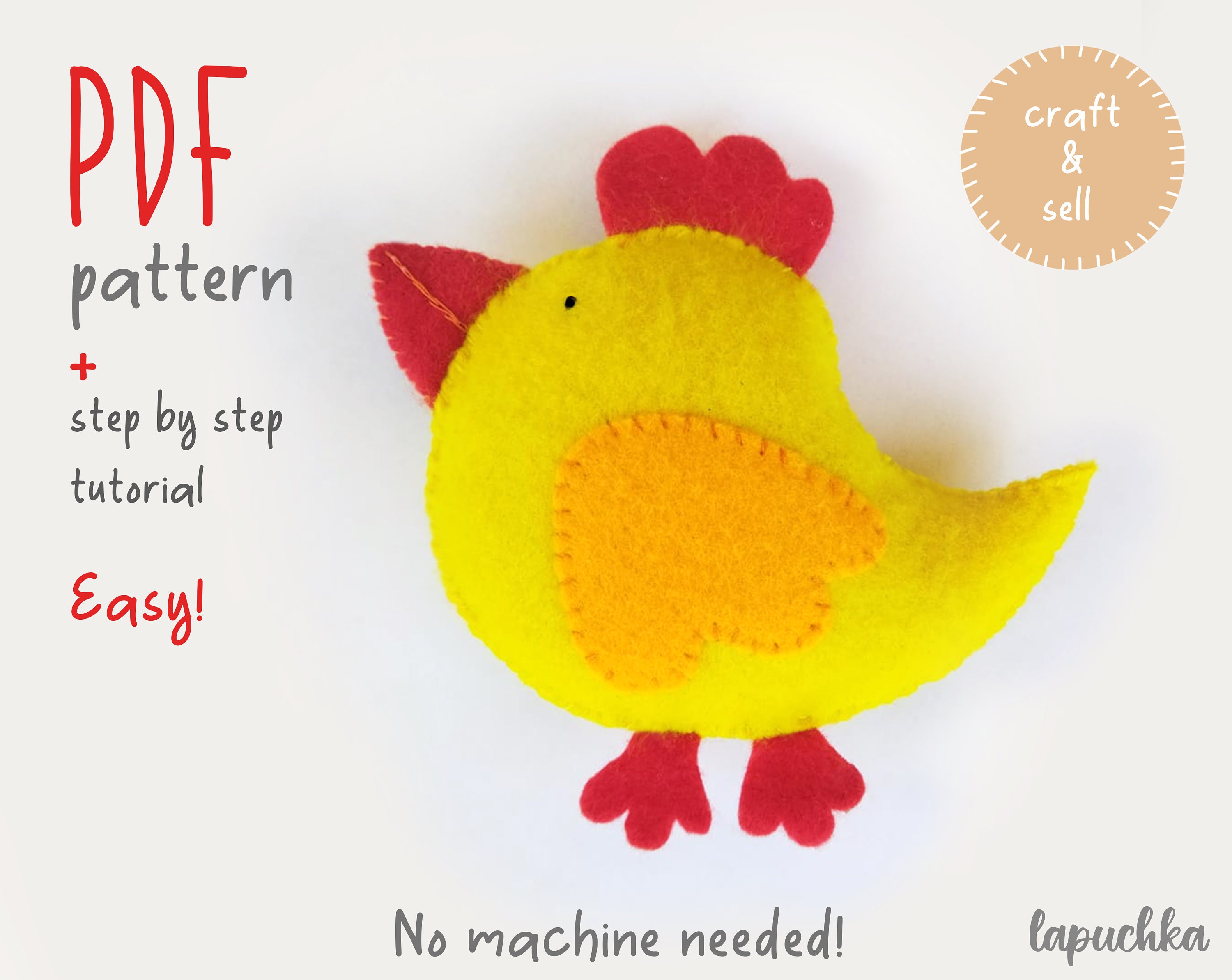 Little Chicken PDF Pattern. Sewing Step by Step Tutorial. Felt Toy ...