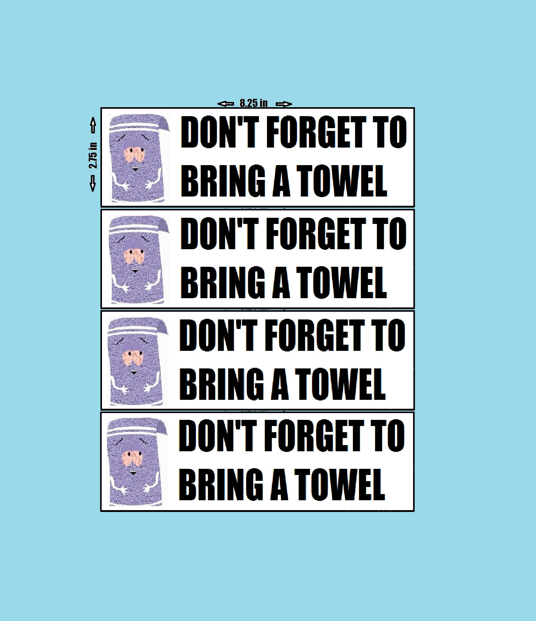 South Park Towelie Dont Forget To Bring A Towel
