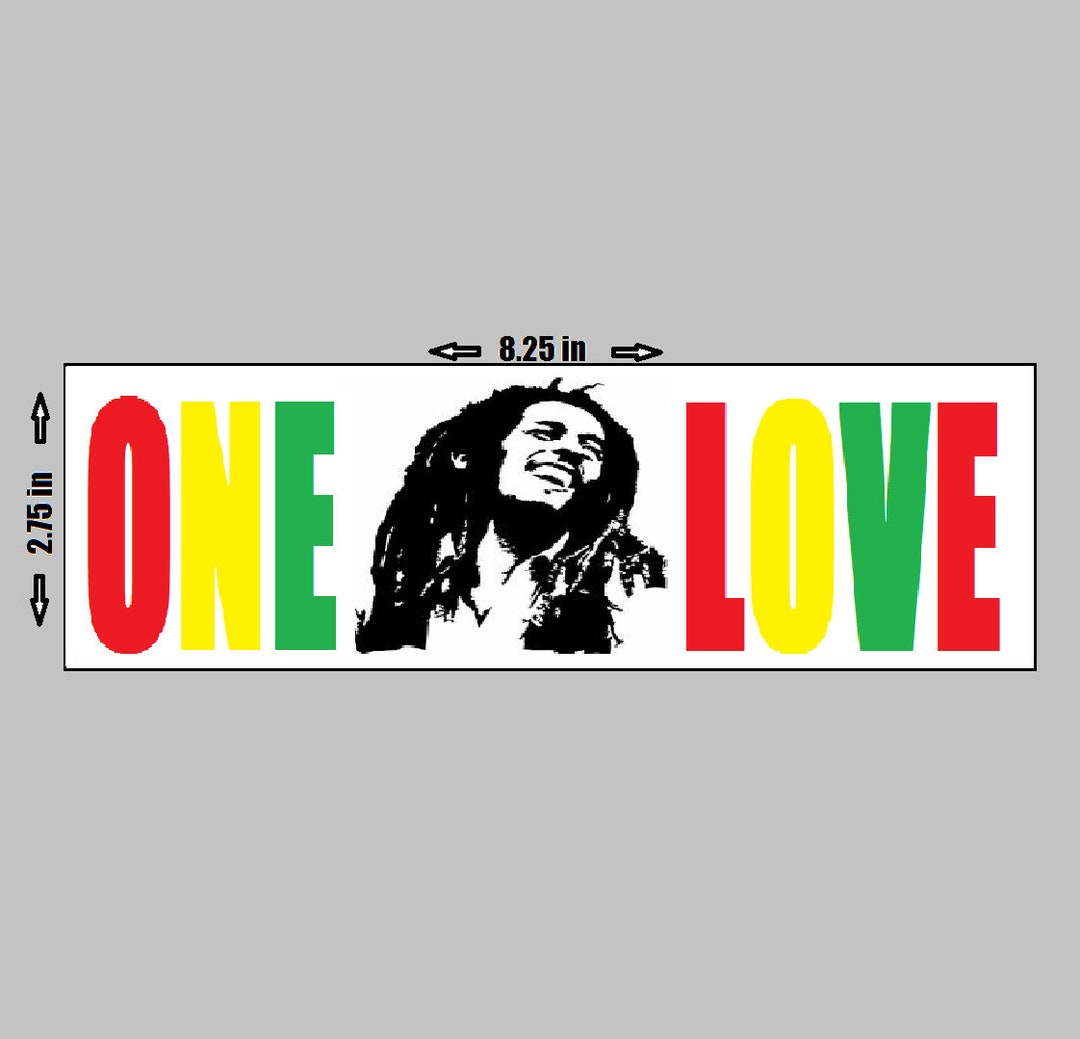 BOB MARLEY Vinyl Sticker One Love One Heart Lets Get Together Reggae ...
