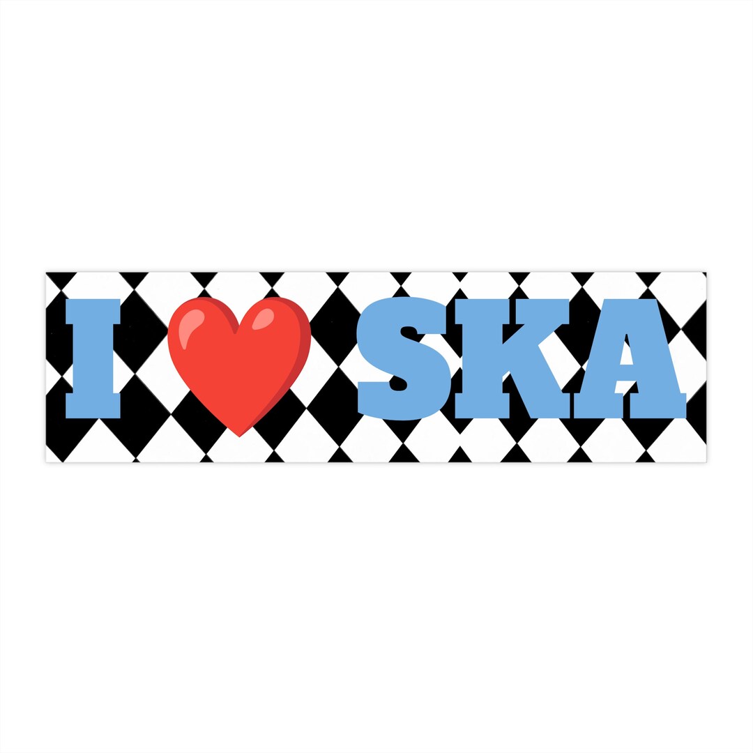 Vinyl Bumper Sticker I Love Ska Music / HOMAGE to Less Than Jake Reggae ...