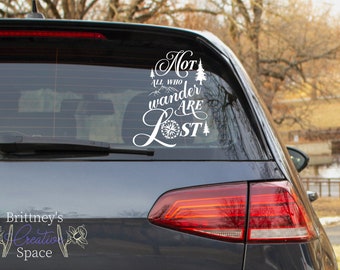 Not All Who Wander Are Lost but I Probably Am Decal Vinyl - Etsy