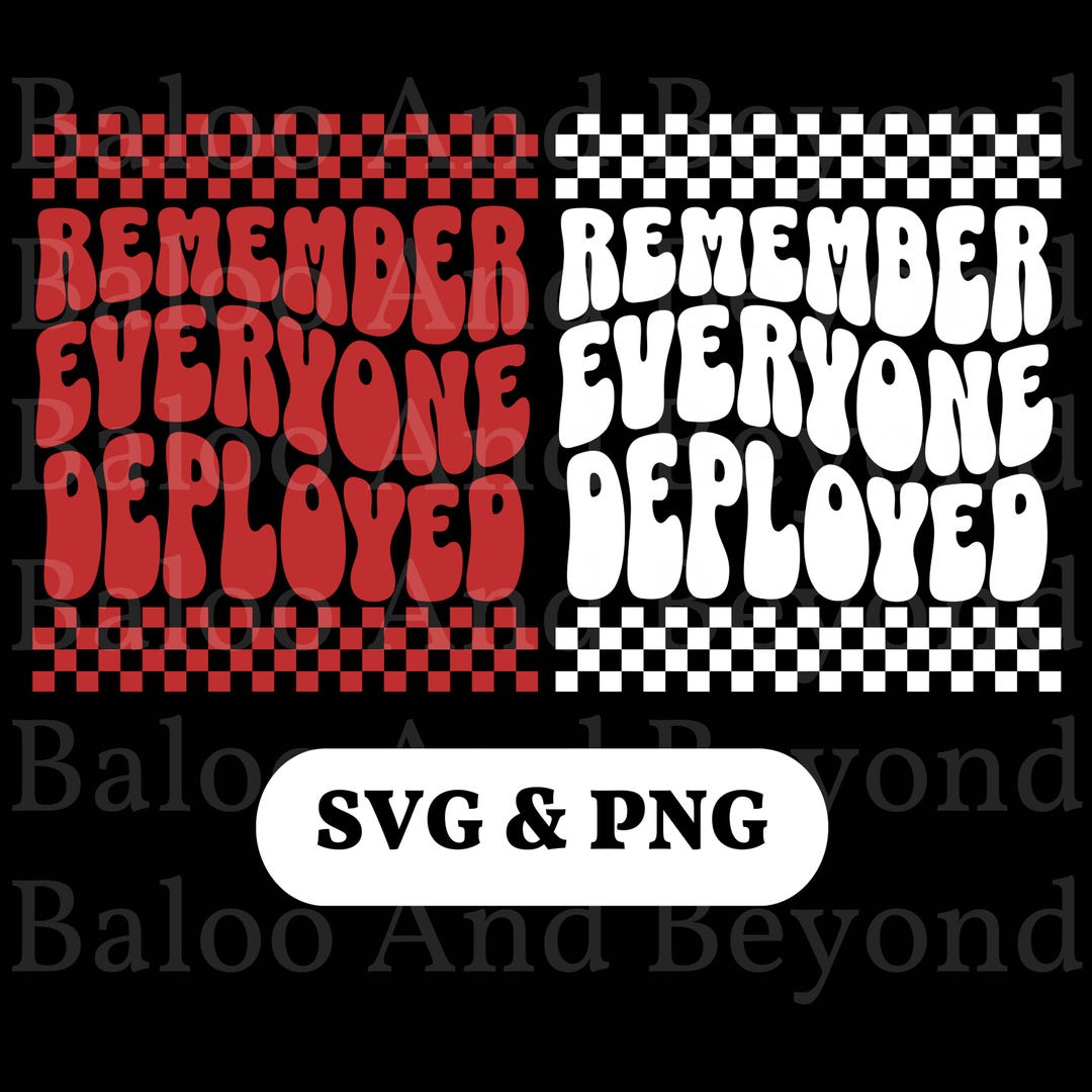 Remember Everyone Deployed SVG PNG on Fridays We Wear Red Military ...