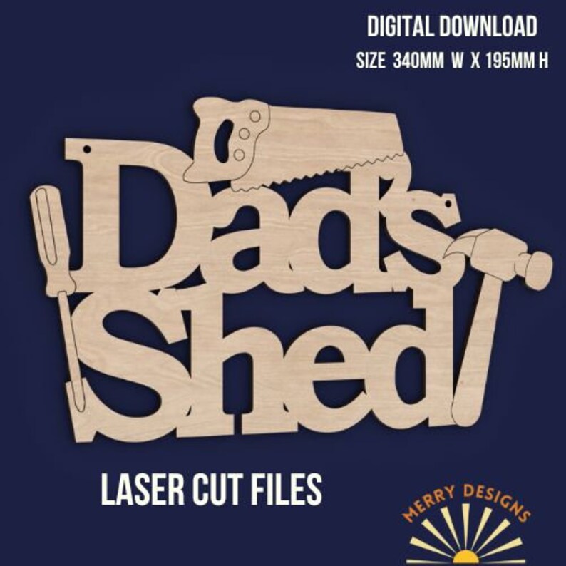 Dad Daddy's Shed Laser Cut Files, Svg Dxf Eps Pdf Design Suitable for ...