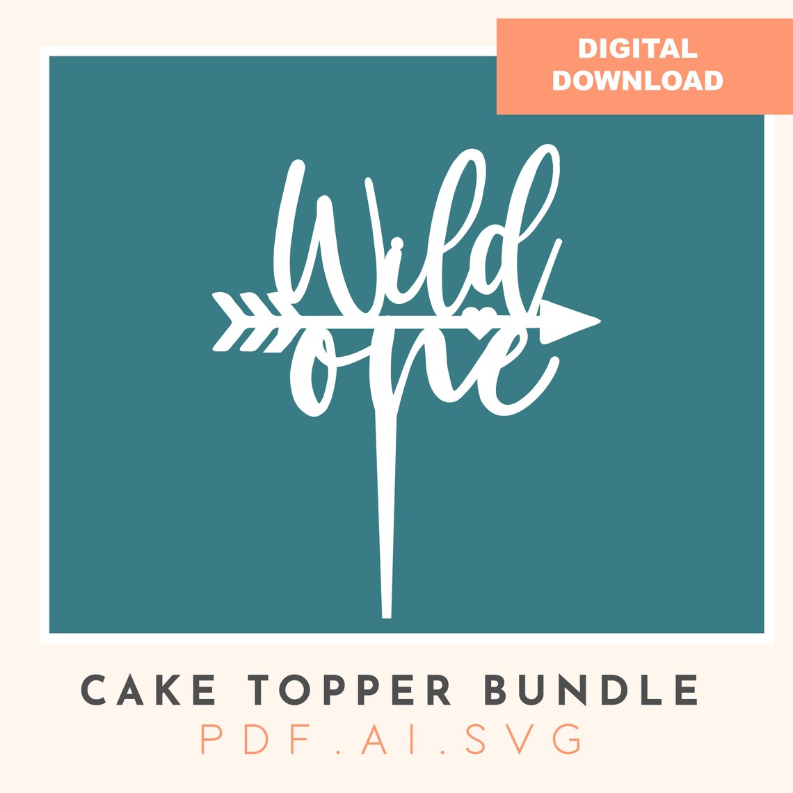 Wild One Cake Topper Svg File Wild One Topper Digital - Etsy
