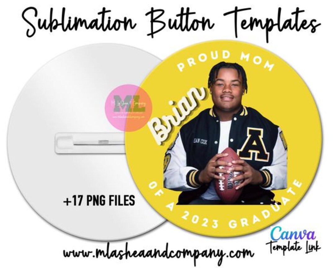 Grad Button Templates Templates Graduate Senior Class of 2023 Editable ...