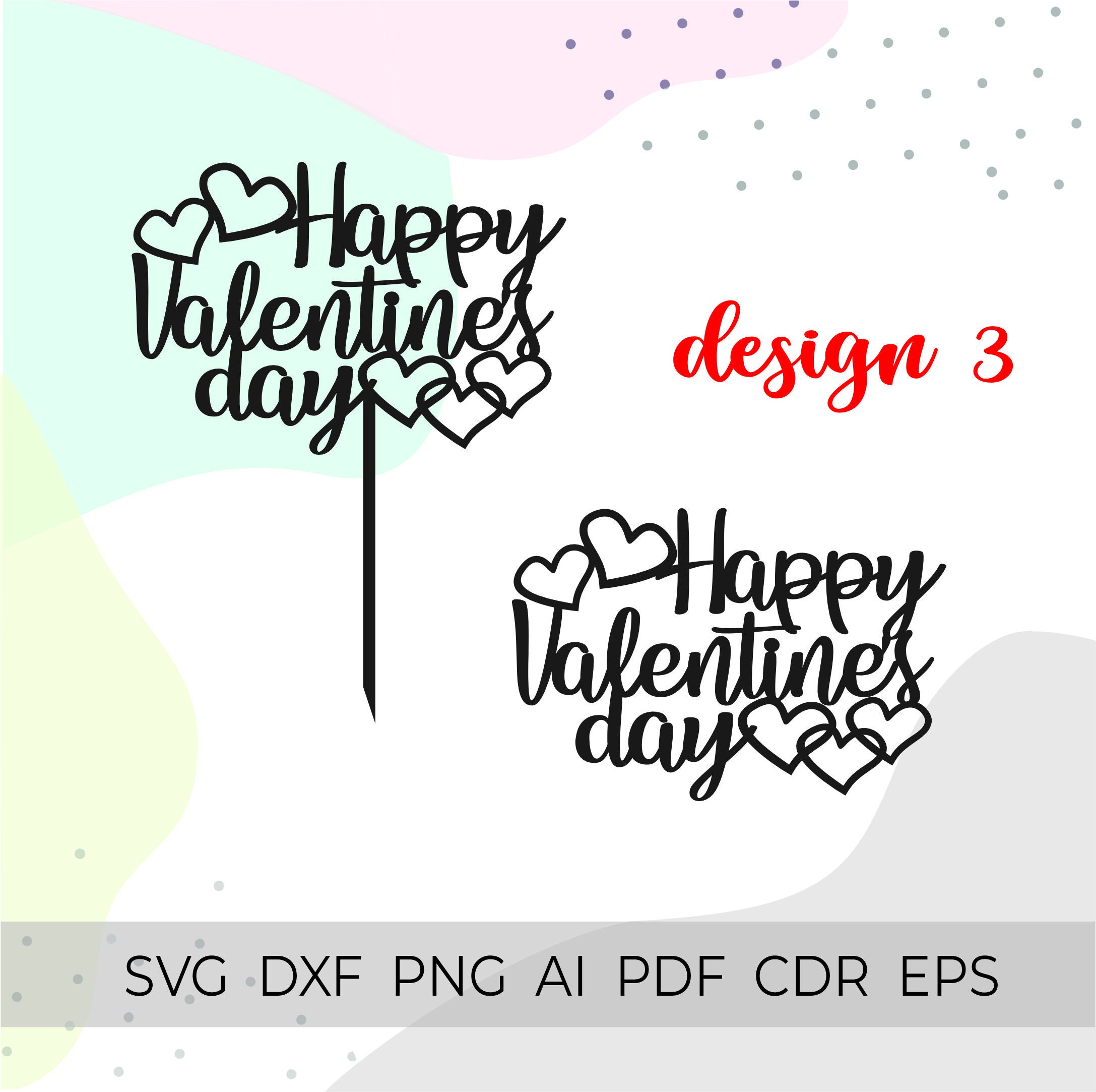 Happy Valentine's Day Cake Topper Svg, Files for Cricut, Valentines Svg ...