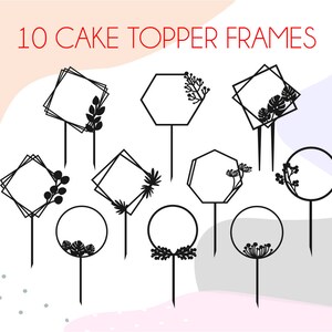 Wedding Cake Topper Svg, Cake Topper Frame, Laser Cut, Birthday Topper ...