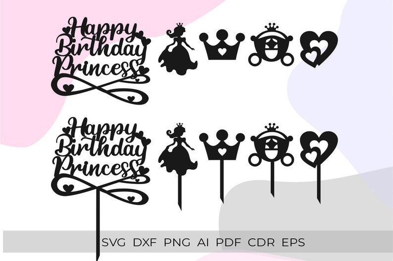 Happy Birthday Princess Cake Topper Svg Cake Topper Svg - Etsy