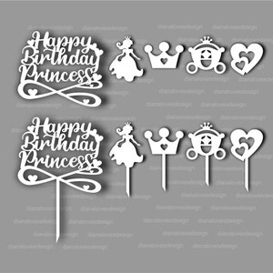 Happy Birthday Princess, Cake Topper Svg, Cake Topper Svg, Cake Topper ...