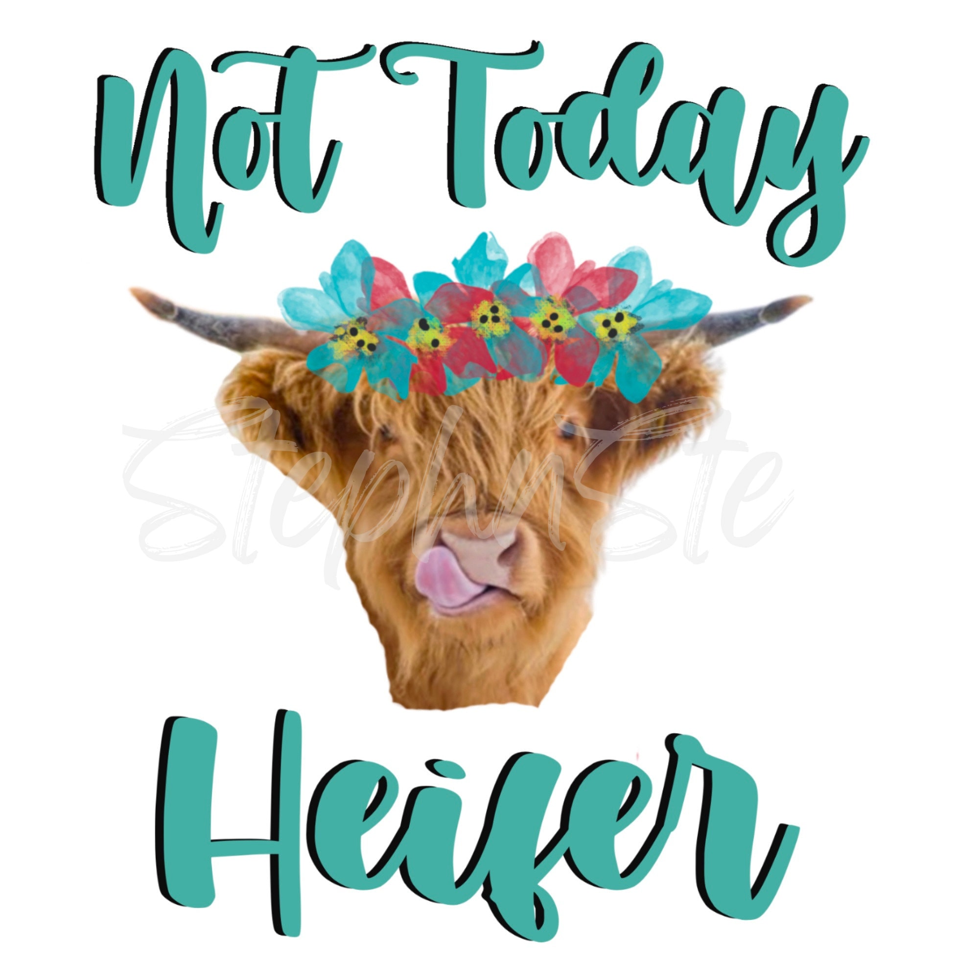 Not Today Heifer Funny Cow PNG JPEG Digital Design Digital Download ...