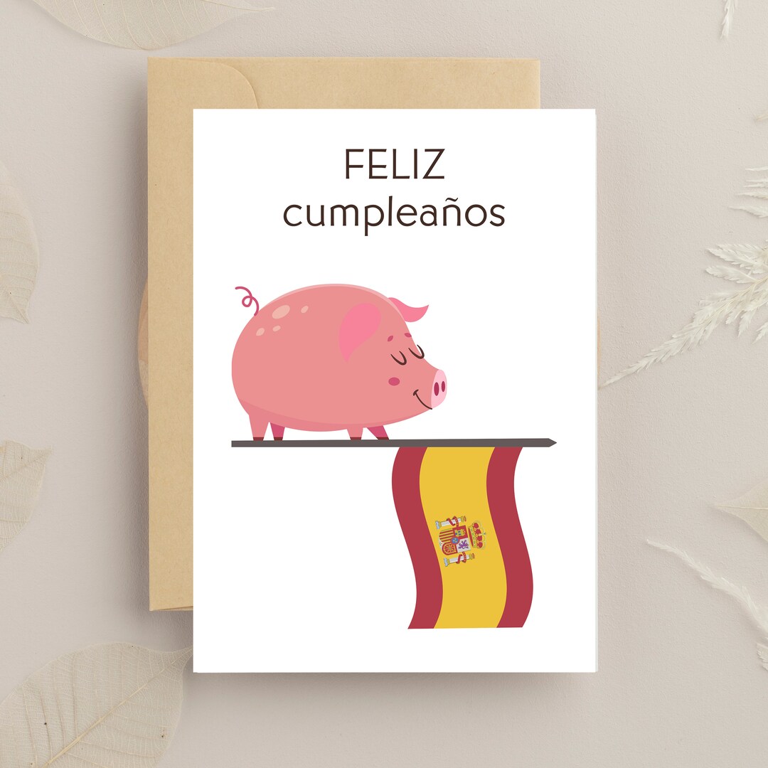 Printable Spanish Birthday Card - Feliz Cumpleaños (happy Birthday in ...