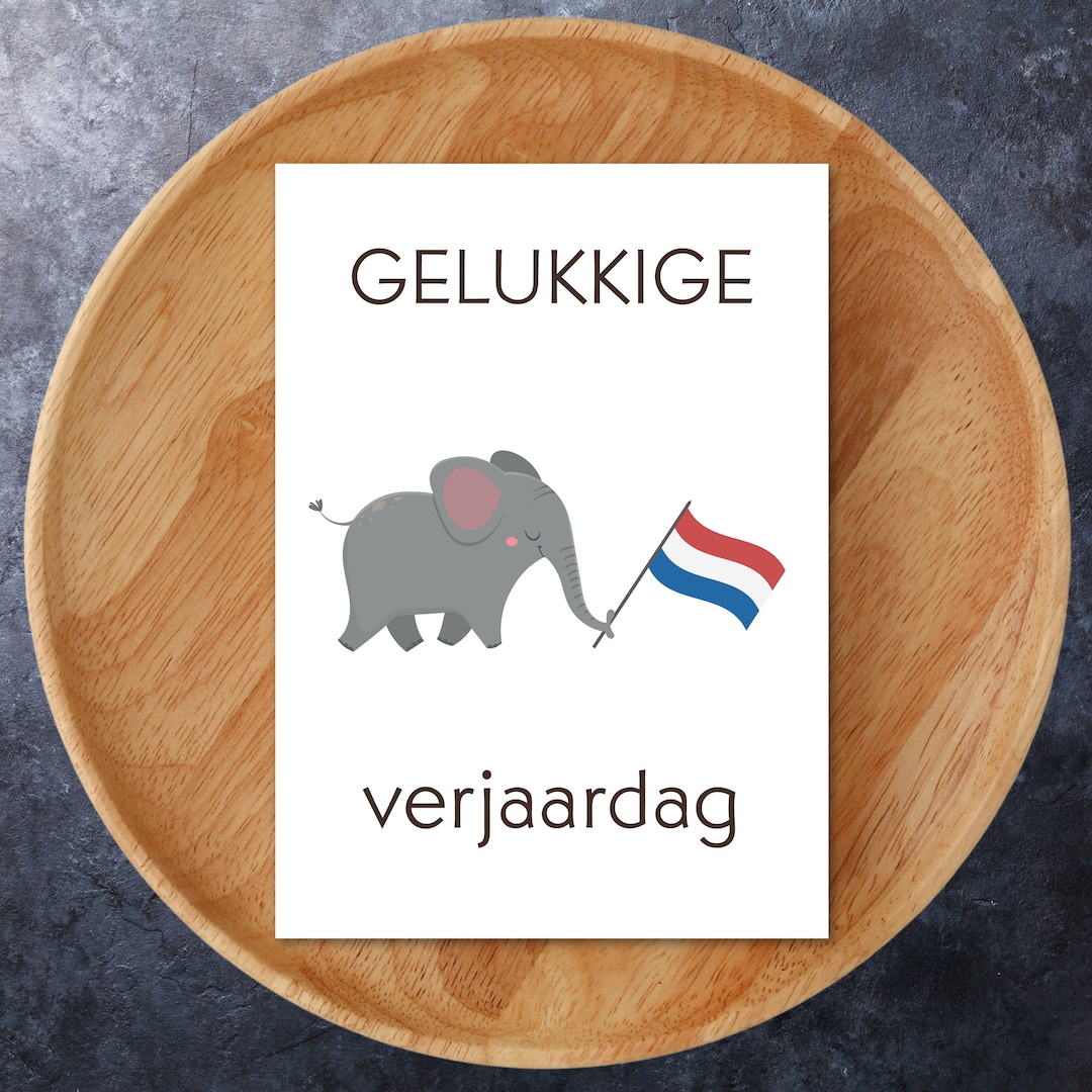 Printable Dutch Birthday Card Gelukkige Verjaardag happy Birthday in ...