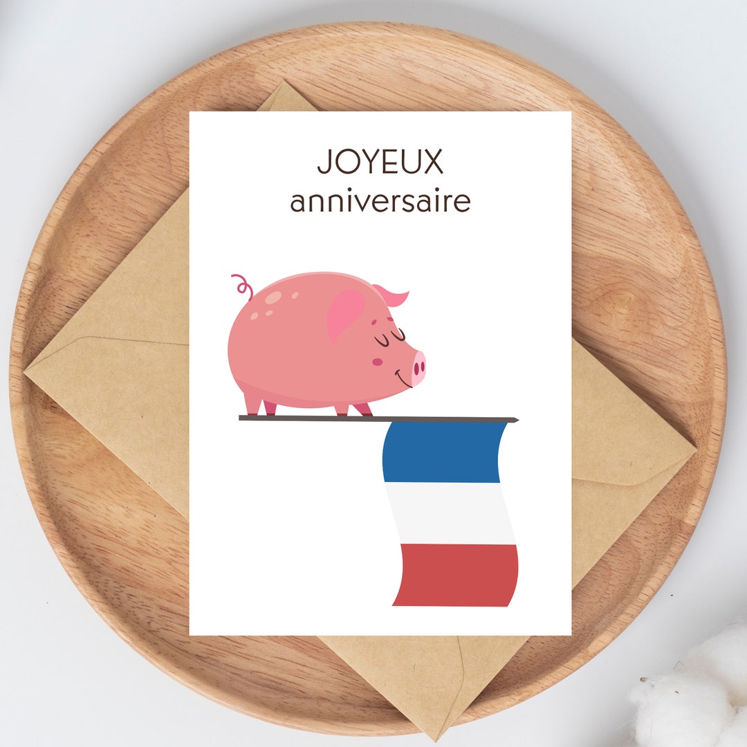 Printable French Birthday Card - Joyeux Anniversaire (happy Birthday in ...