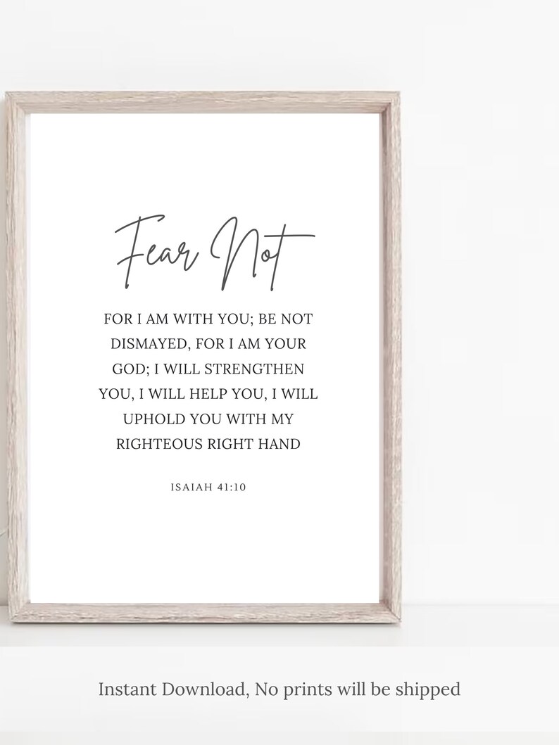Bible Verse Isaiah 41:10 Fear Not, Digital Print, Wall Art, Christian ...