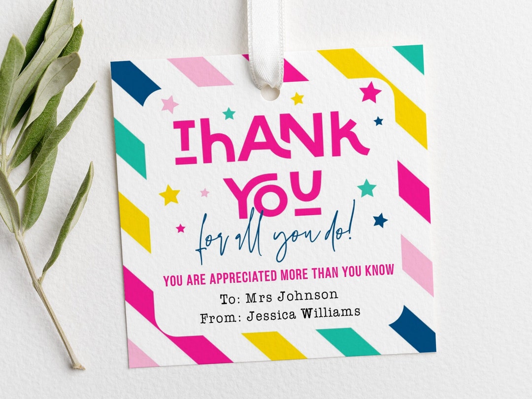 Printable Teacher Appreciation Week Gift Tag Editable Thank You for All ...