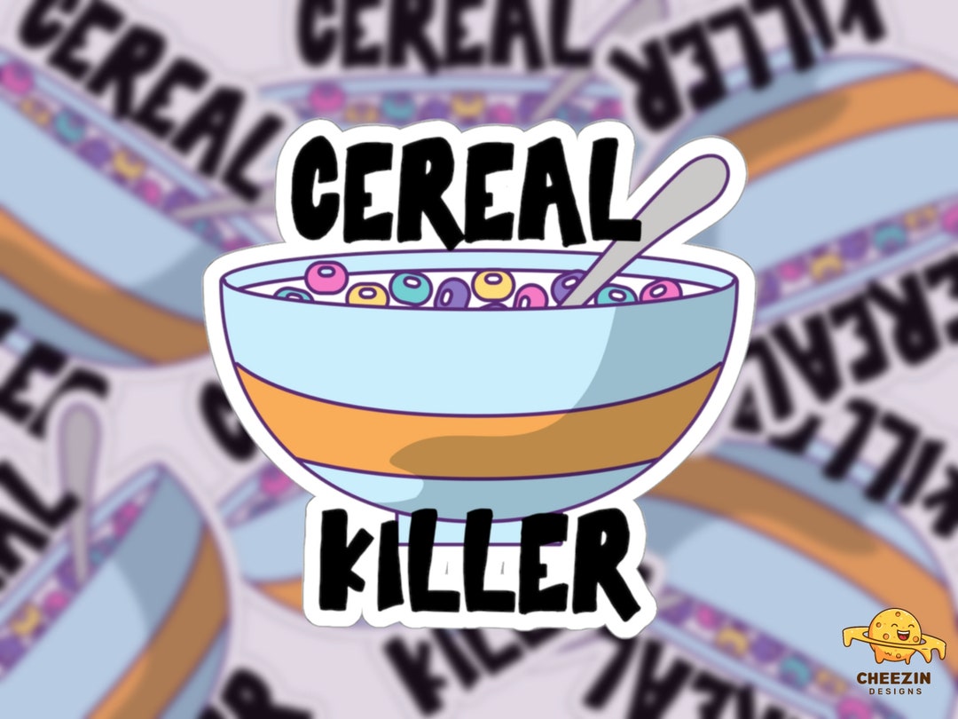 Cereal Killer Sticker, Cereal Sticker, Funny Sticker, Cute Stickers ...