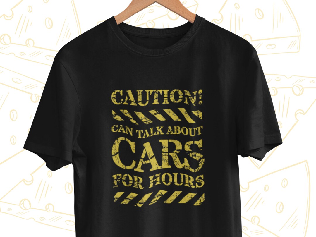 Caution Can Talk About Cars for Hours, Grandpa T-shirt, Dad Gift ...
