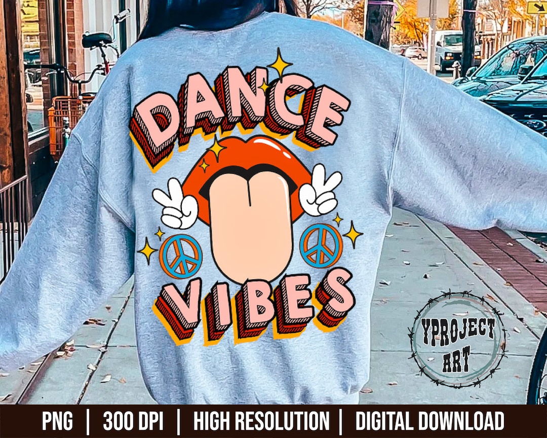 Vintage Dance Vibes PNG Retro Dance Vibes PNG Sublimation - Etsy