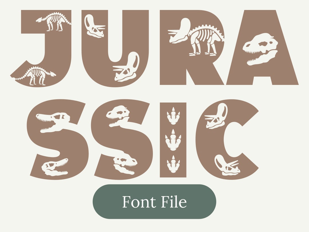 Jurassic, Digital Font File, Dinosaur I Modern Typeface for Instant ...