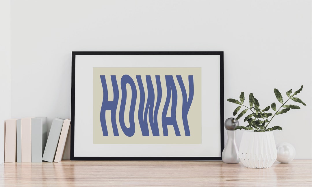 Howay Print - Kitchen Quote - A3 A4 A5 - Modern Aesthetic - Gallery ...
