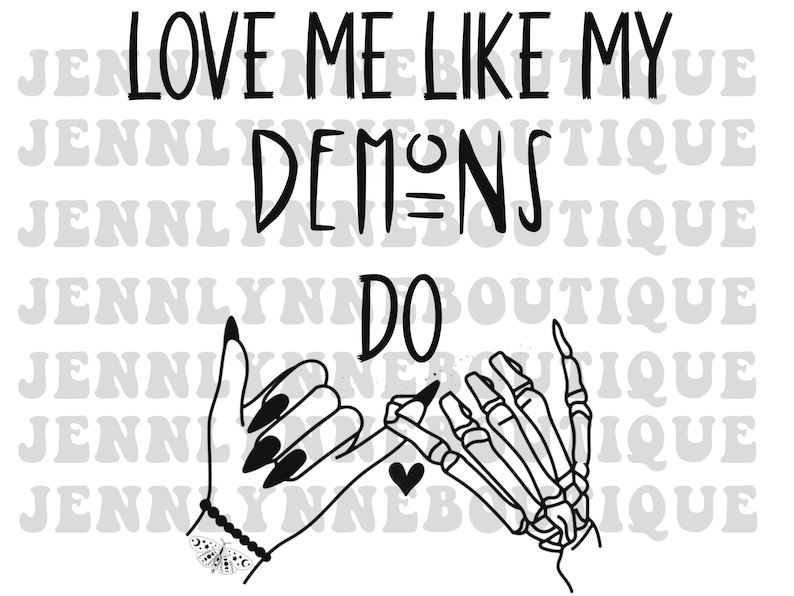 Skeleton Png. Halloween Png. Love Me Like My Demons Do. - Etsy