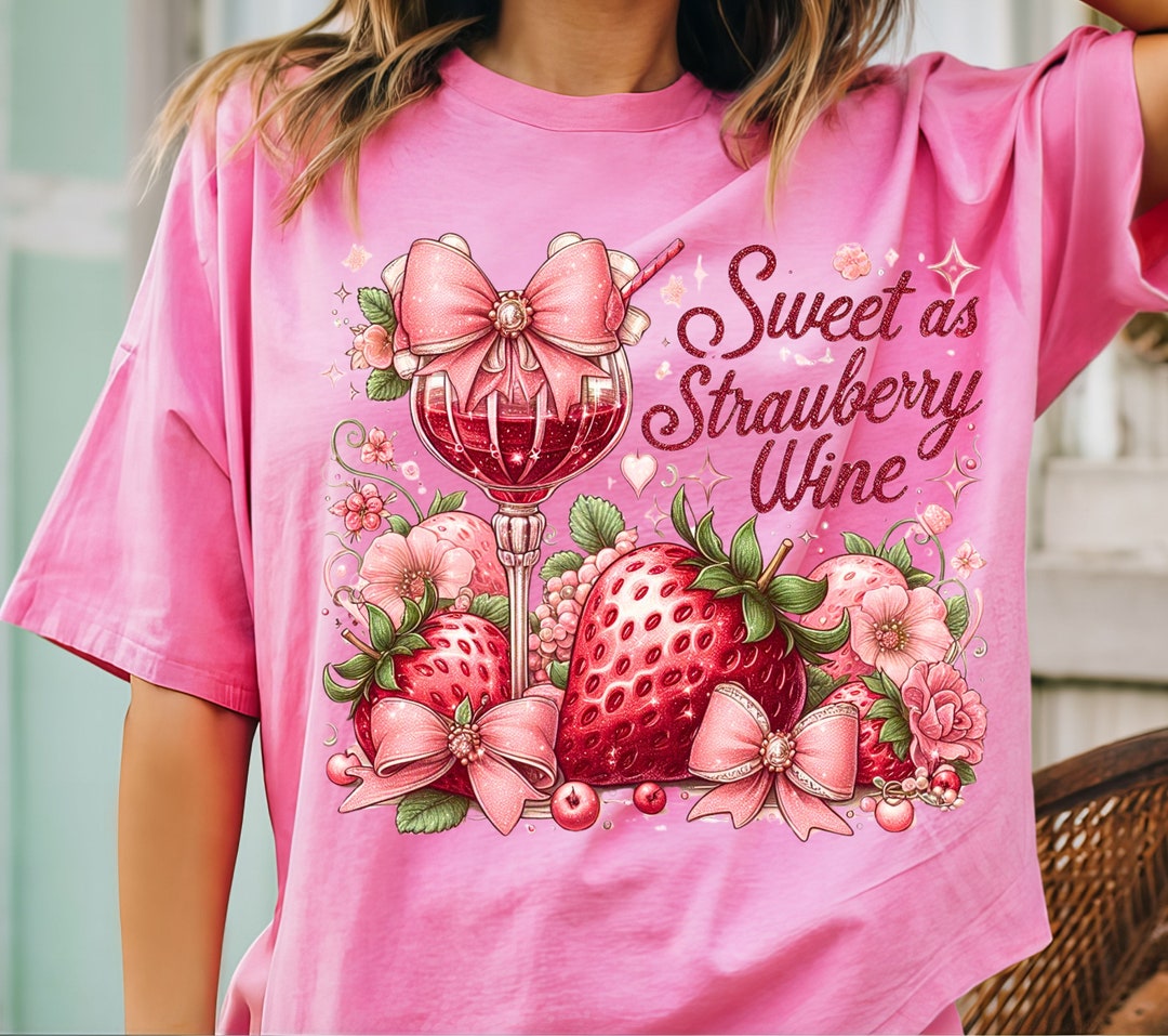 Sweet as Strawberry Wine PNG, Strawberries Design, Spring PNG Print ...
