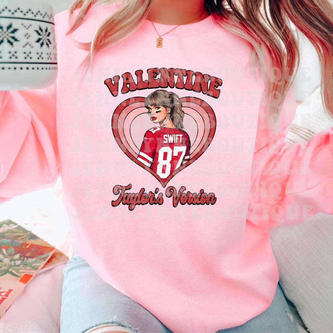 Swiftie Valentine Sweatshirt, Kelce, 87, TTPD, Taylors Version Shirts ...