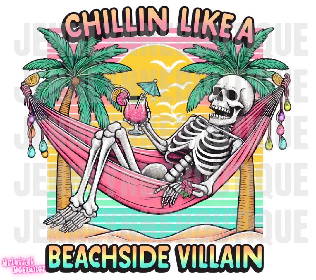 Chillin Like a Beachside Villain PNG, Skeleton in Hammock, Palm Trees ...