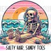 Salty Hair Sandy Toes PNG, Skeleton Png, Summer Sublimation, Sunset ...