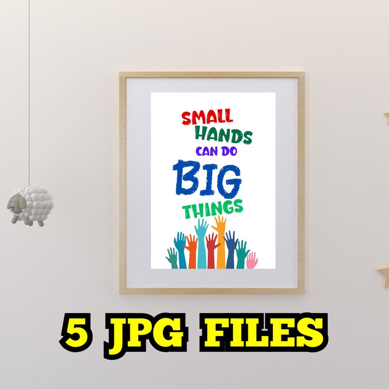 Small Hands Can Do Big Things/positive Affirmation/kids Playroom Wall ...