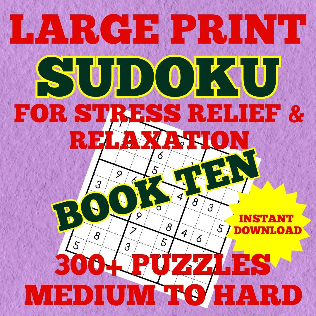 Large Print Sudoku Puzzles for Stress Relief and Relaxation Book Ten ...