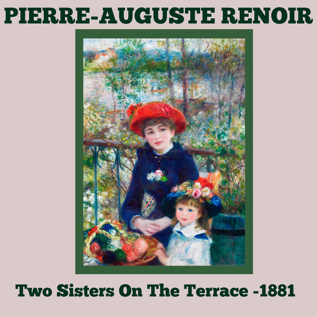 Two Sisters on the Terrace by Pierre-auguste Renoir-1881/digital ...