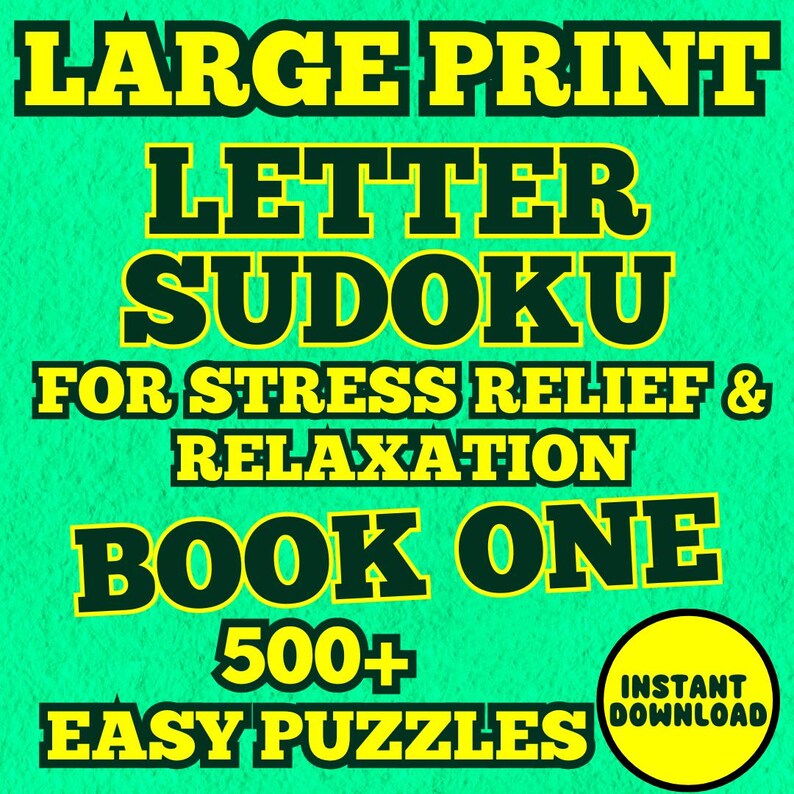 Book One 500+ Easy Letter Sudoku Puzzles for Stress Relief and ...