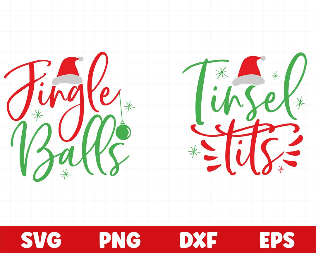 Jingle Balls Tinsel Tits Svg Matching Couple Christmas Svg Christmas