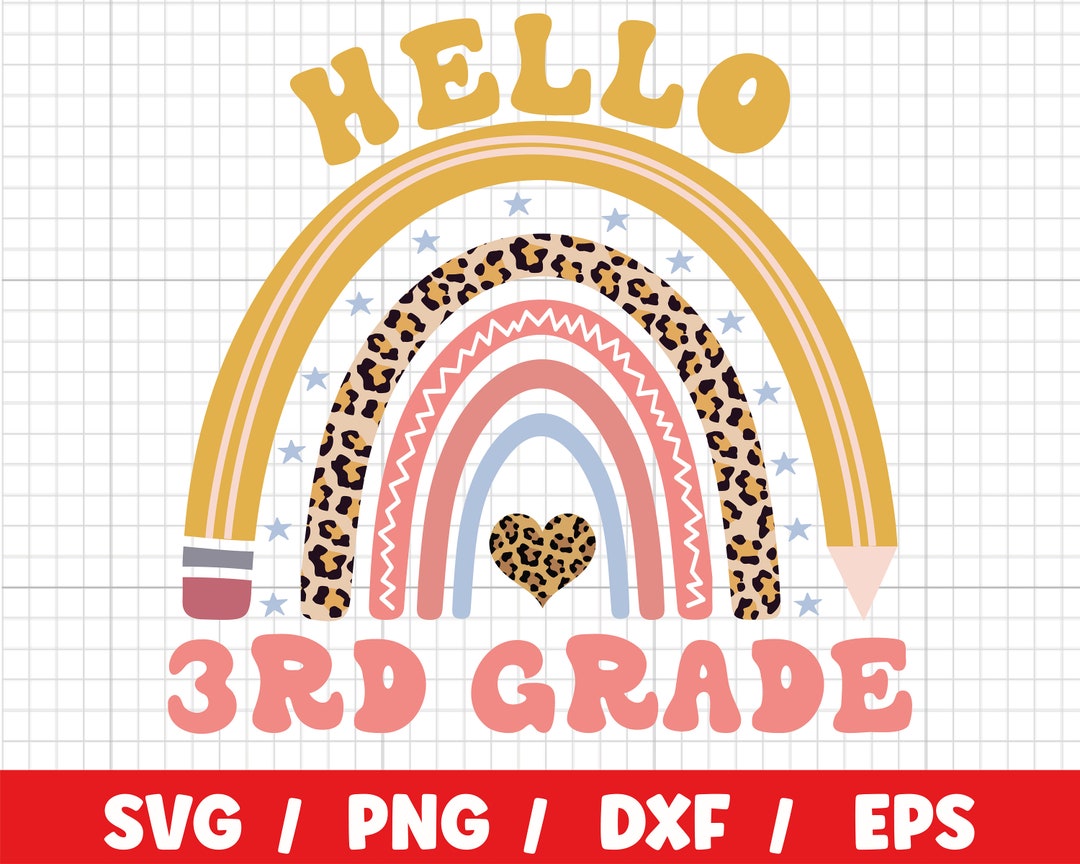 Hello 3rd Grade SVG, Back to School SVG, Third Grade Teacher Svg ...