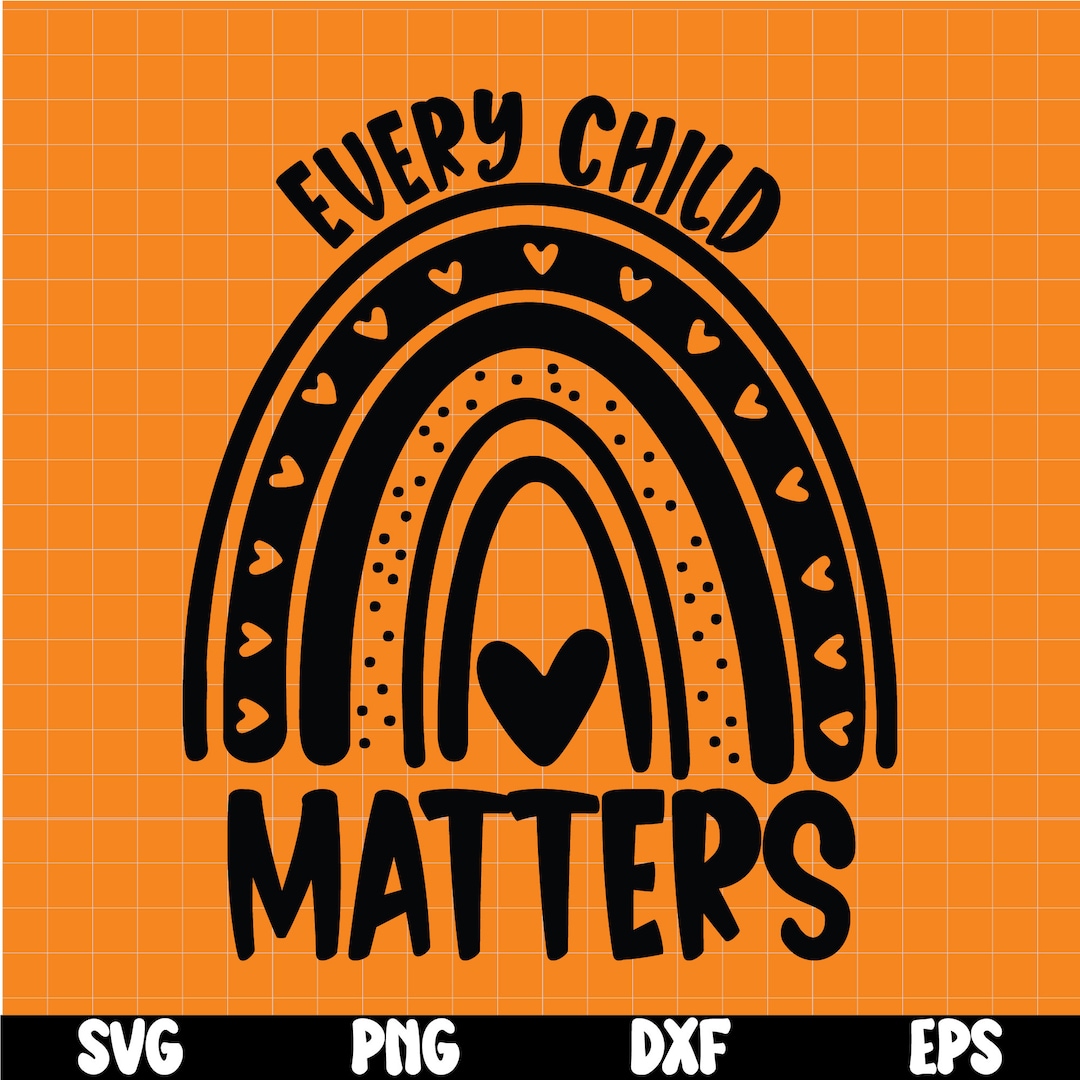Rainbow Every Child Matters SVG, Orange Shirt Day, Children School Svg ...