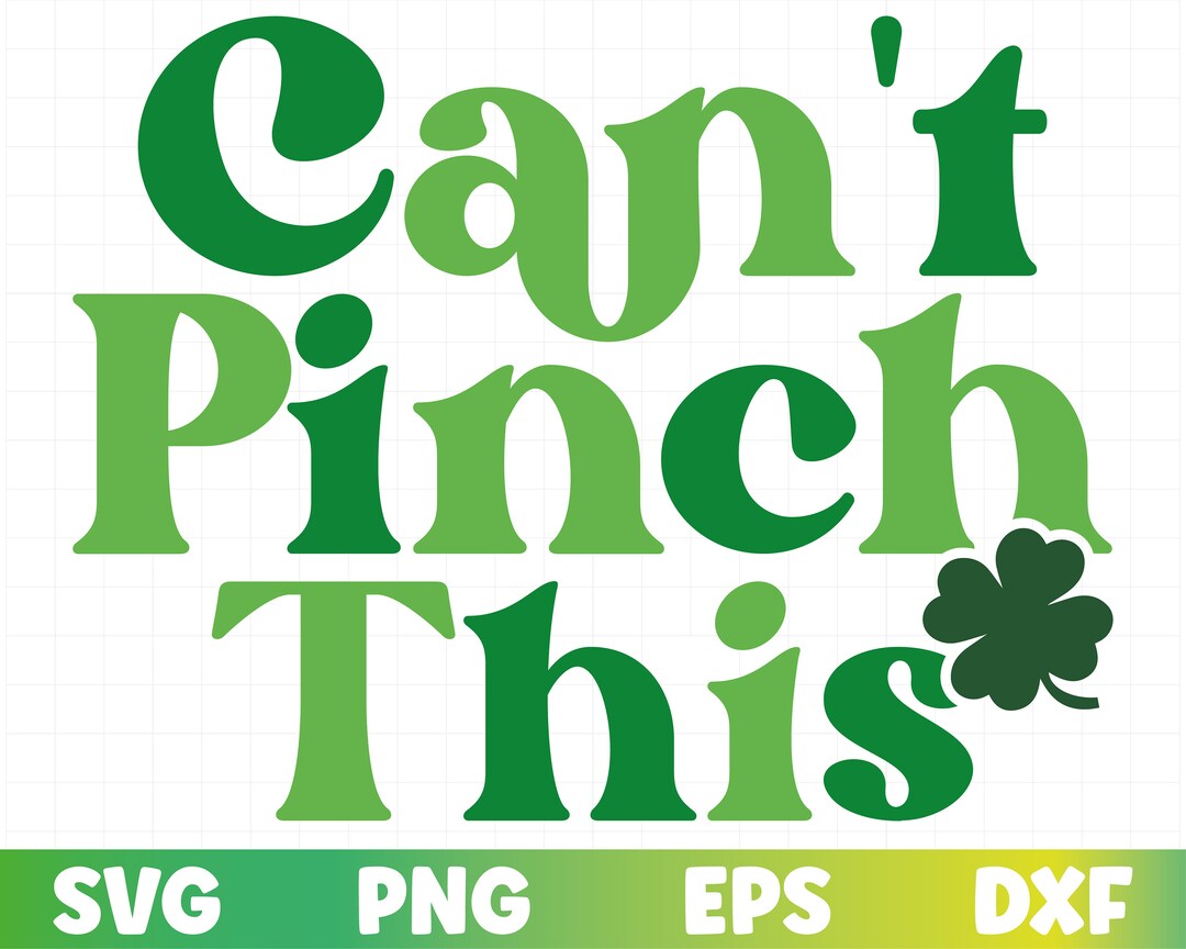 St Patricks Day Svg, Can't Pinch This Svg, Saint Patricks Day Svg ...