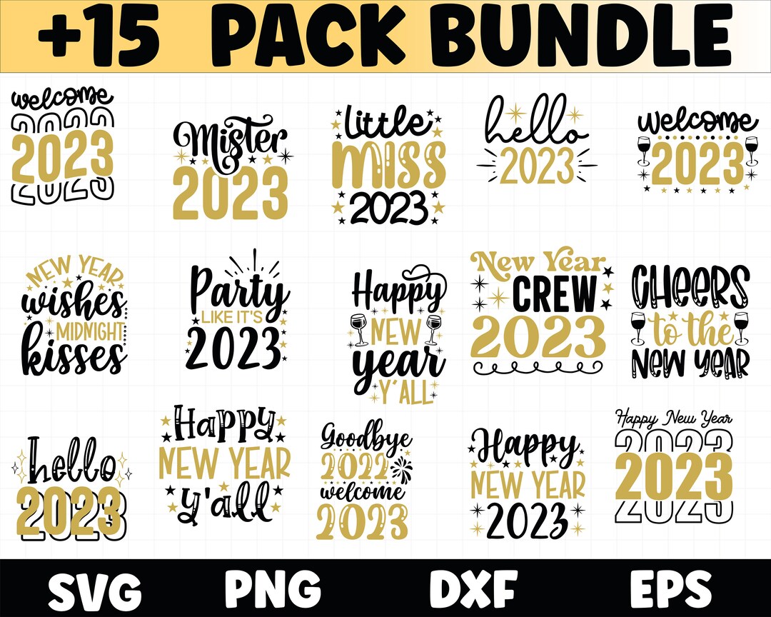 New Year 2023 Svg Bundle, Happy New Year 2023 Svg, Hello 2023 Svg ...