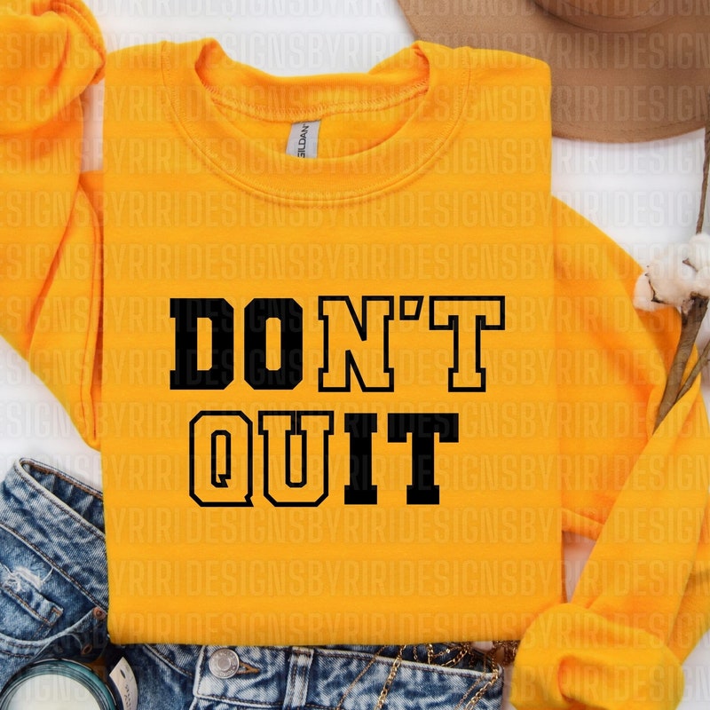 Don't Quit - Etsy