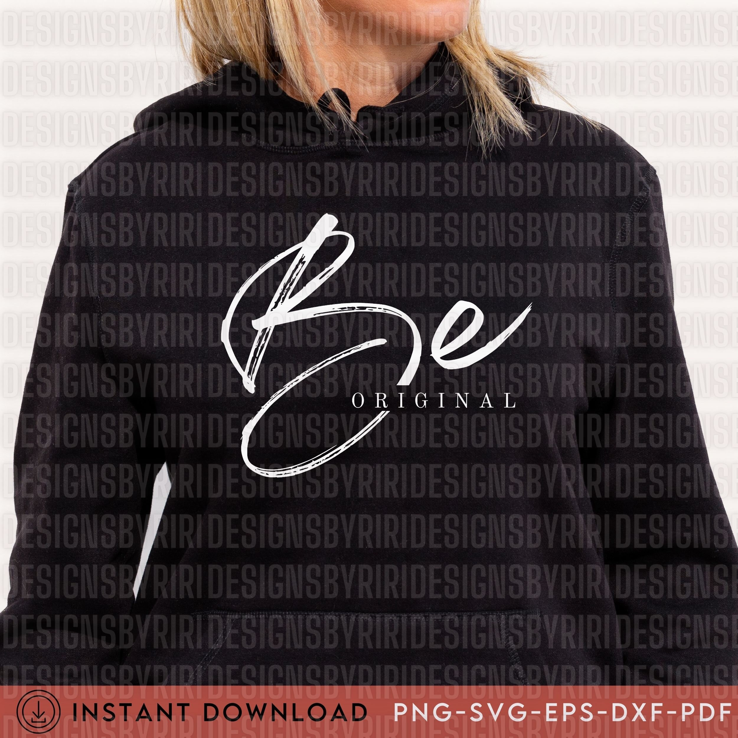 Be Original SVG PNG PDF, Be You Svg, Teen Svg,motivational Svg, Self ...
