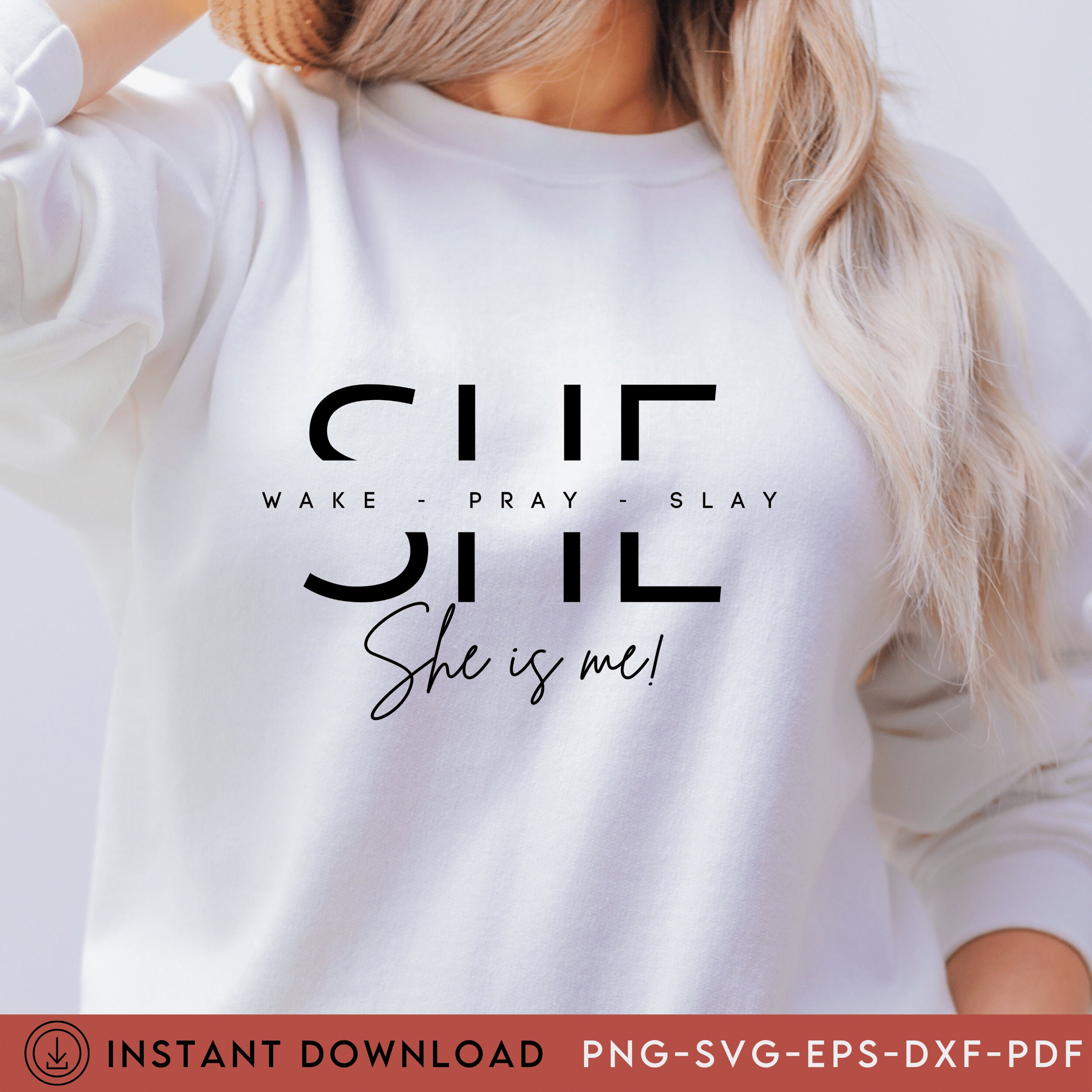 She Wake Pray Slay, She is Me Svg, I Am She Svg, She is Strng Svg ...