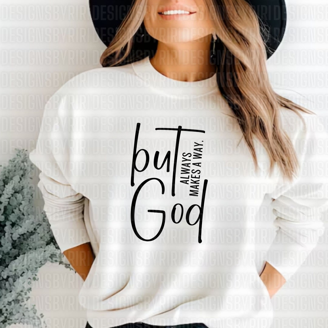 But God Svg, but God Shirt Svg, Created With a Purpose Svg, Christian ...