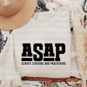 ASAP, Always Strive and Prosper Svg, Hustler SVG, Trending Svg ...
