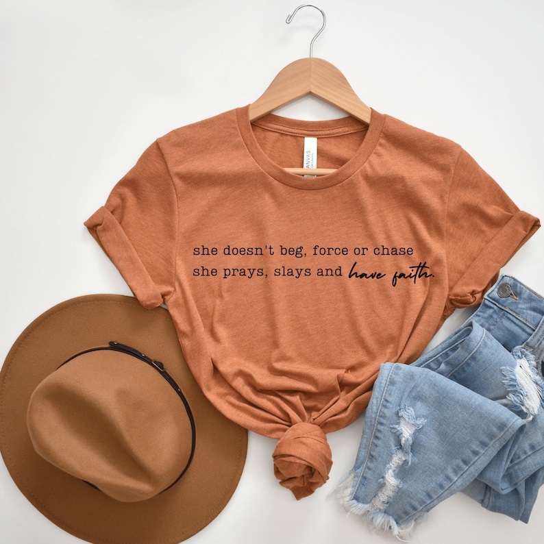 Have Faith Svg She Doesnt Beg Force Chase Svg I Am She - Etsy