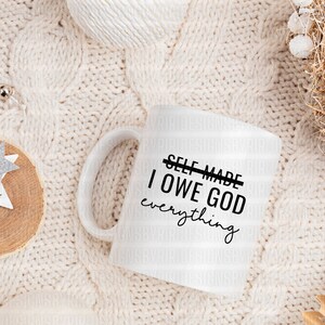I Owe God Everything Svg, Self Made SVG, God Over Everything, God is ...