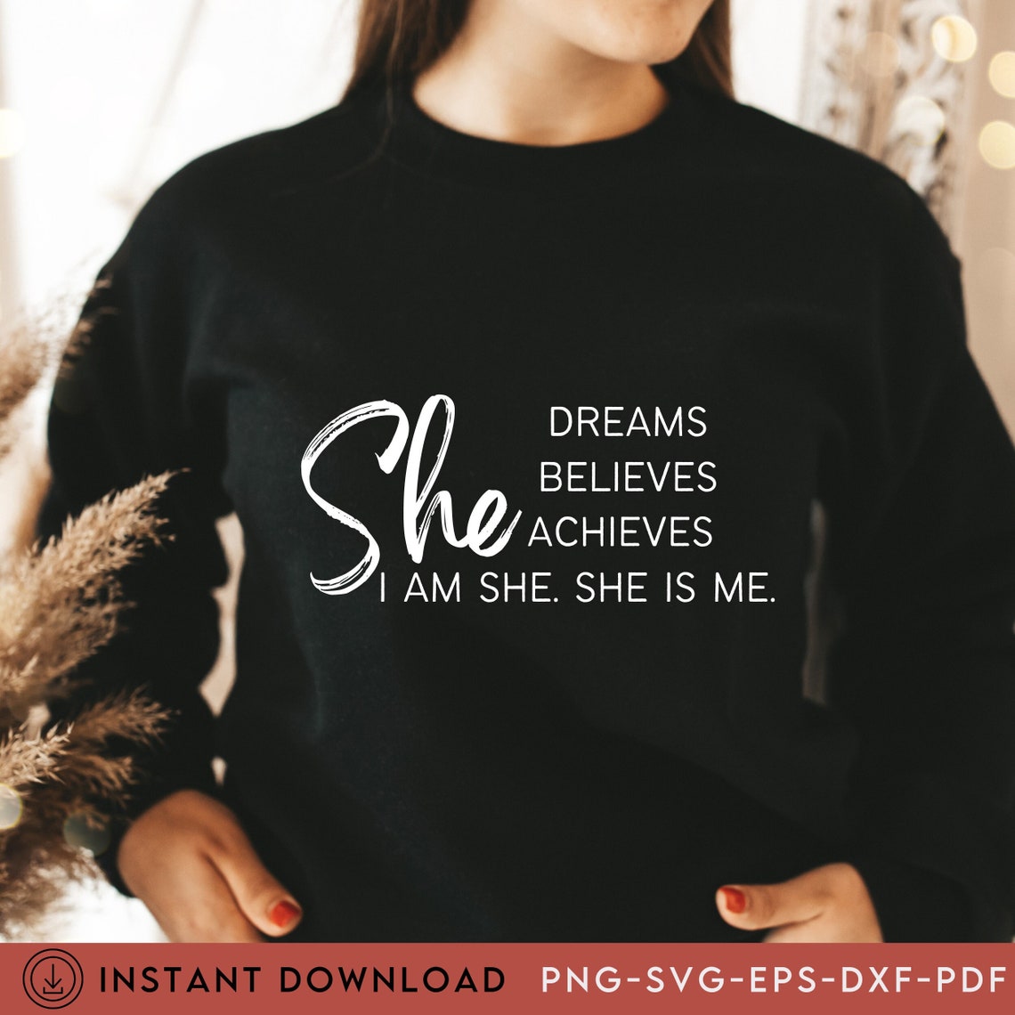 I Am She SVG PNG PDF She Dreams Inspires Motivates Svg She | Etsy