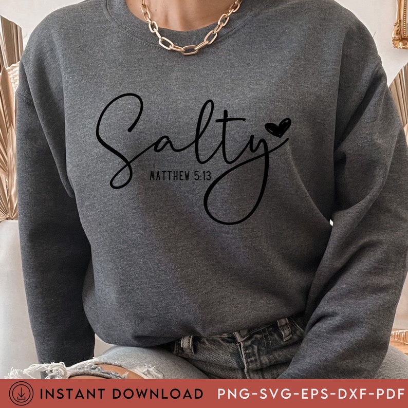 Salty SVG PNG PDF, Christian Salty Svg, Salt and Light Svg, Faith Svg ...